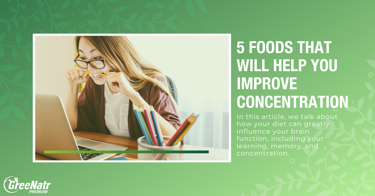 5 Foods That Will Help You Improve Concentration - GreeNatr